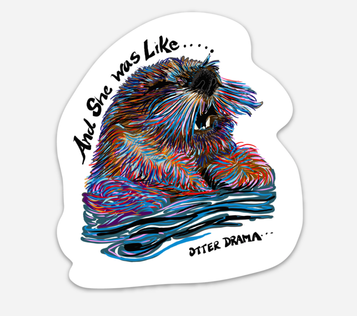 OTTER DRAMA STICKER – Sevigny Studio